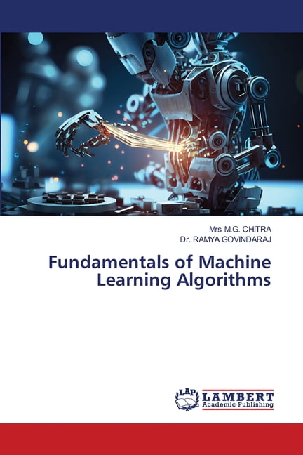 Fundamentals of Machine Learning Algorithms, (Paperback) - Walmart.com