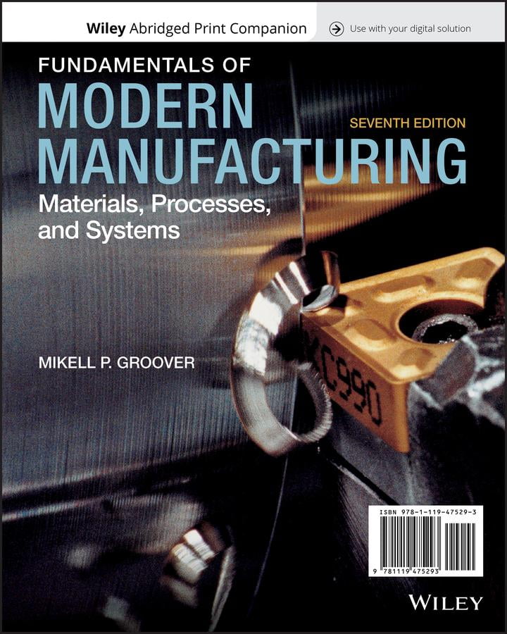 Fundamentals of Modern Manufacturing : Materials, Processes, and ...