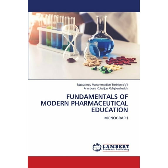 Fundamentals of Modern Pharmaceutical Education, (Paperback) - Walmart.com
