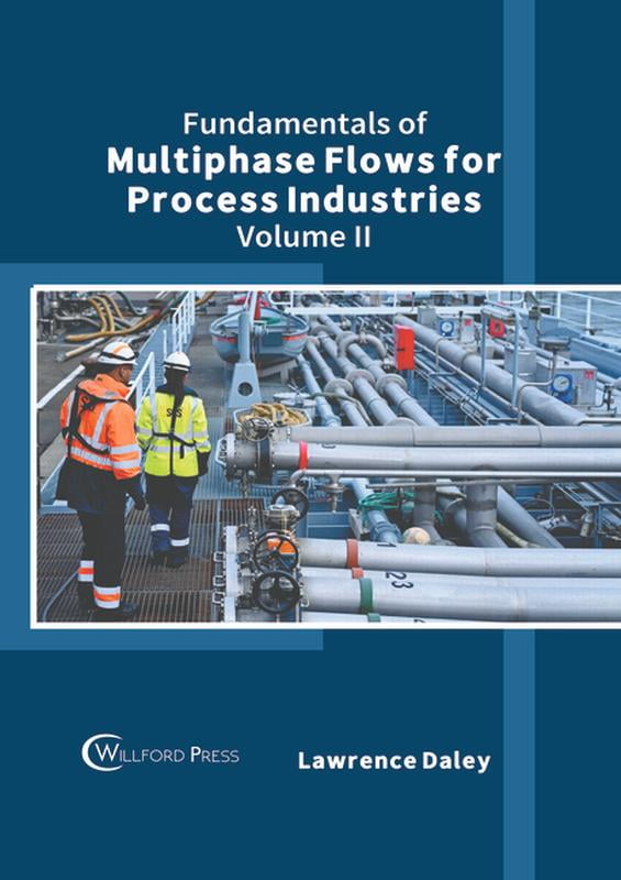 Fundamentals of Multiphase Flows for Process Industries: Volume II, (Hardcover) - Walmart.com