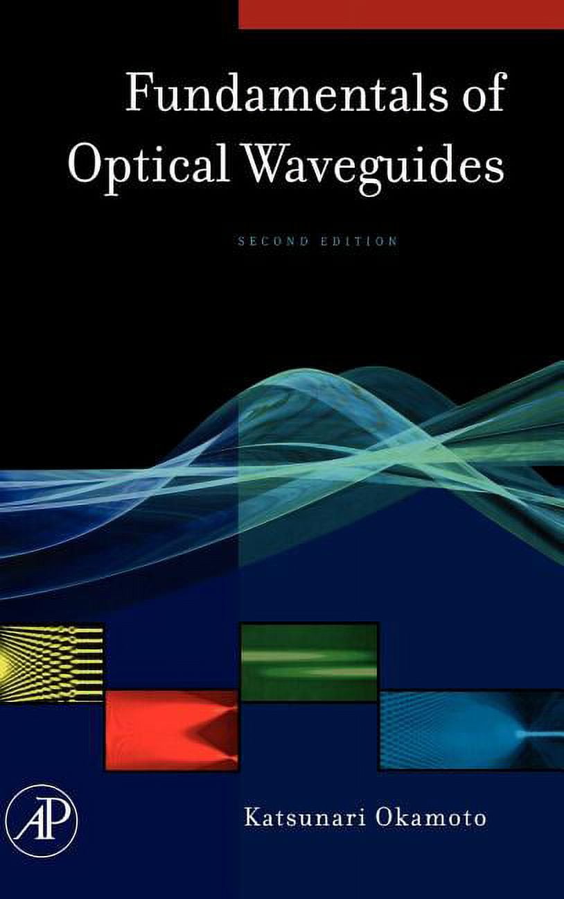 Fundamentals of Optical Waveguides, (Hardcover) - Walmart.com