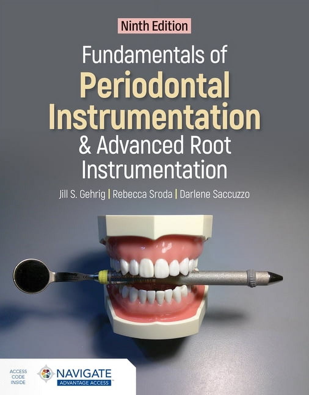 Fundamentals of Periodontal Instrumentation and Advanced Root ...