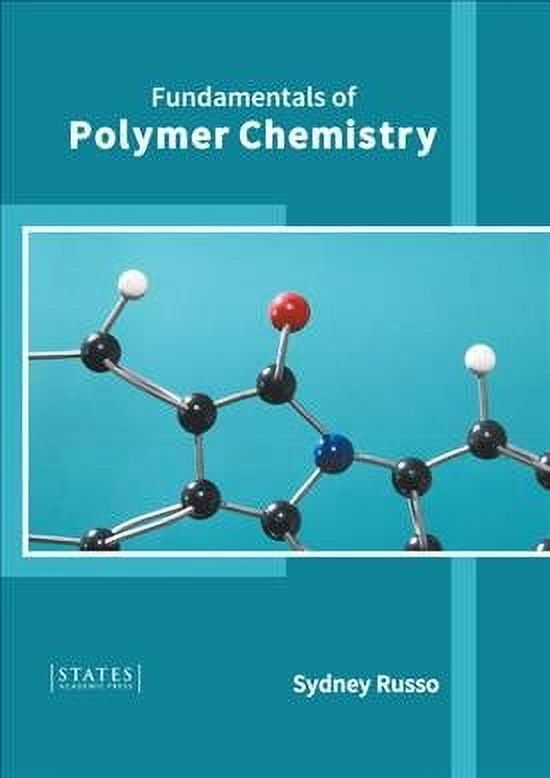 Fundamentals of Polymer Chemistry (Hardcover) - Walmart.com