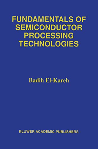 Pre-Owned Fundamentals of Semiconductor Processing Technology ...