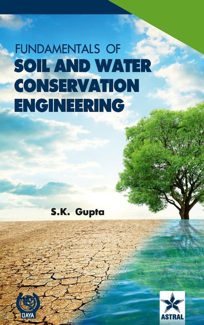 Fundamentals of Soil and Water Conservation Engineering (Hardcover ...