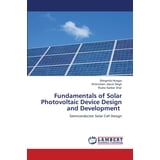 Fundamentals of Solar Photovoltaic Device Design and Development ...