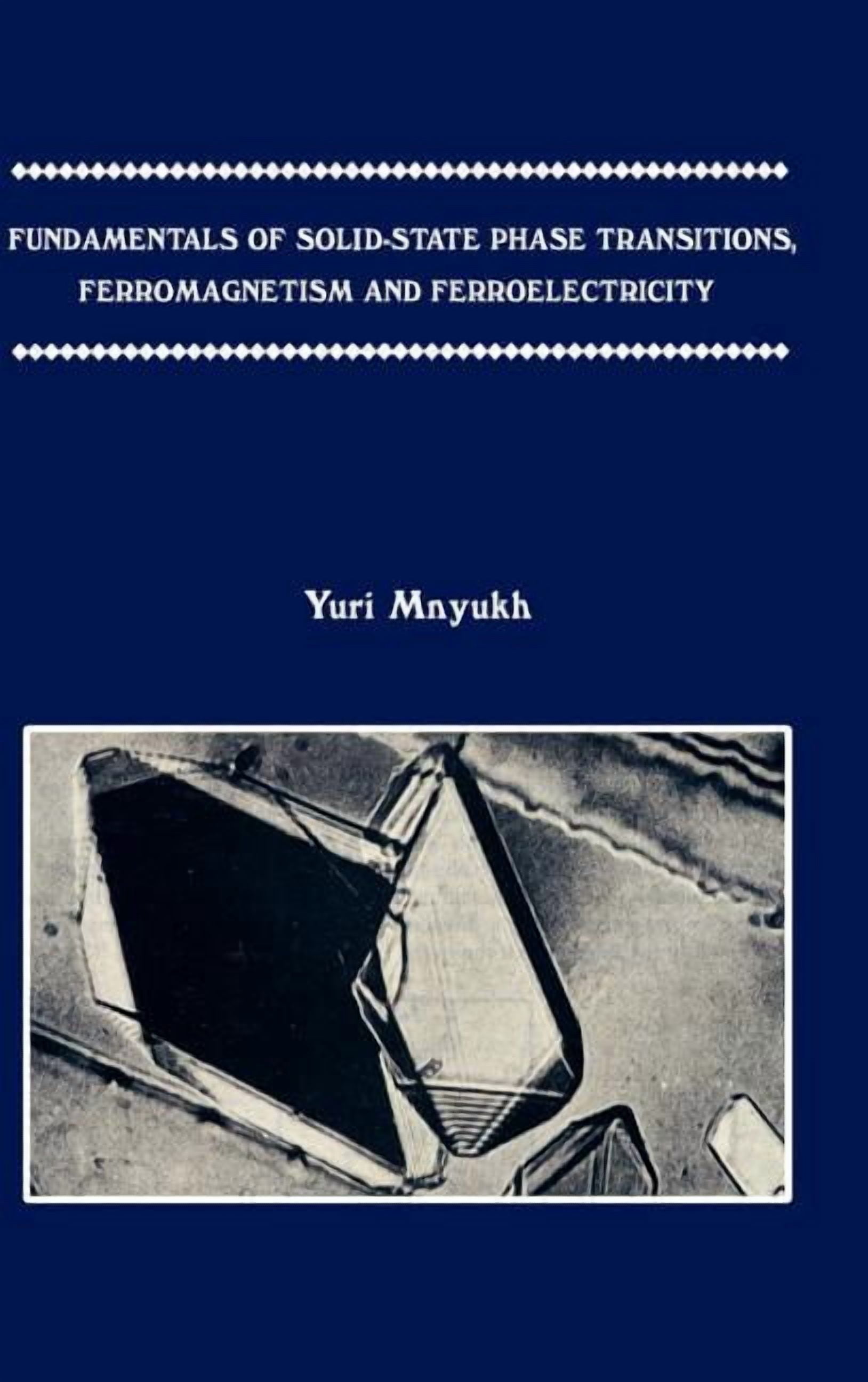 Fundamentals of Solid-State Phase Transitions, Ferromagnetism and ...