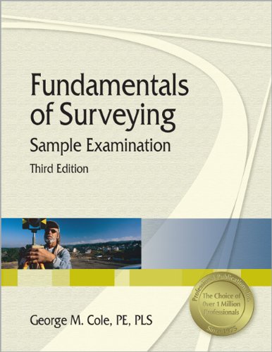 Pre-Owned Fundamentals of Surveying Sample Examination, 3rd Ed ...