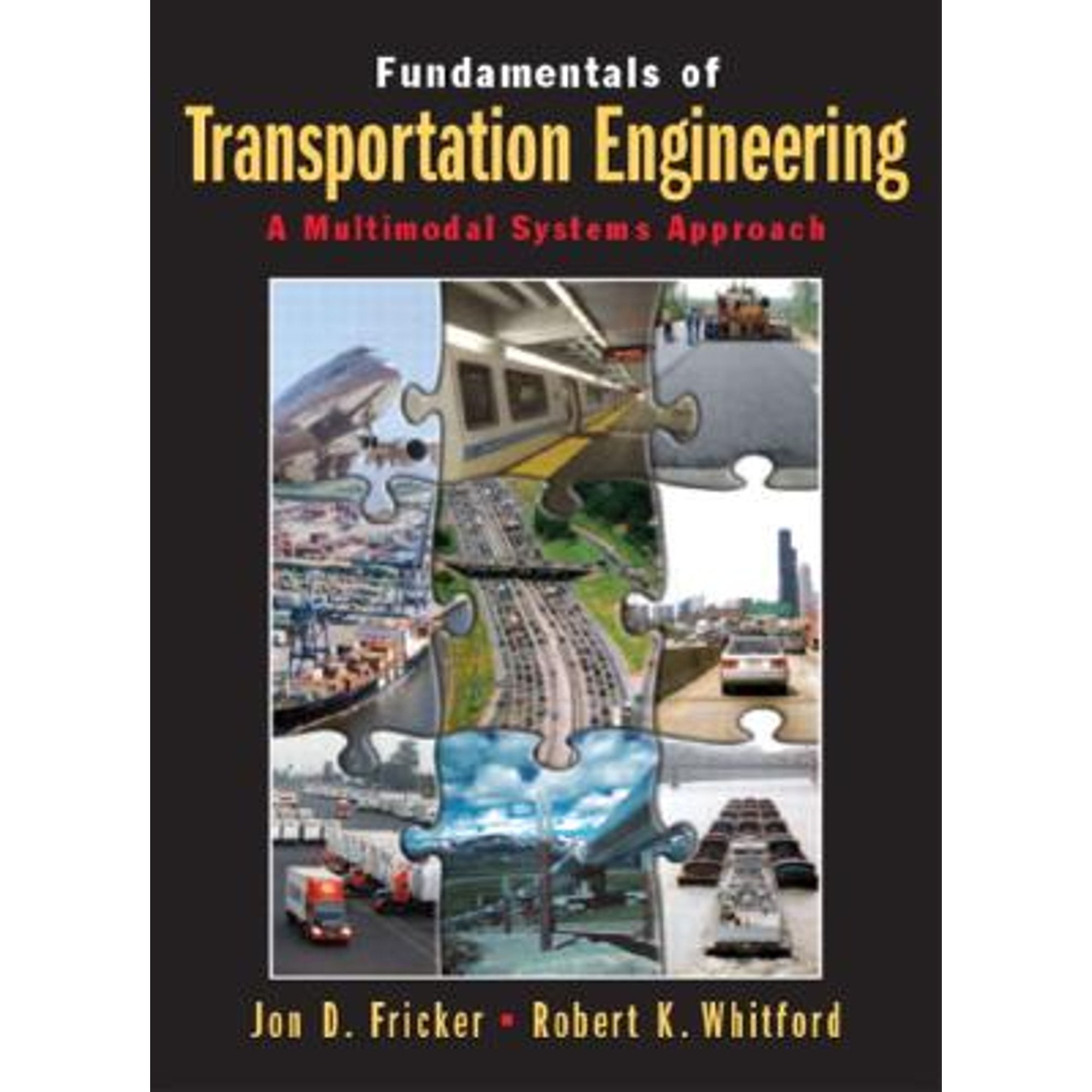 Pre-Owned Fundamentals of Transportation Engineering: A Multimodal Systems Approach (Hardcover ...