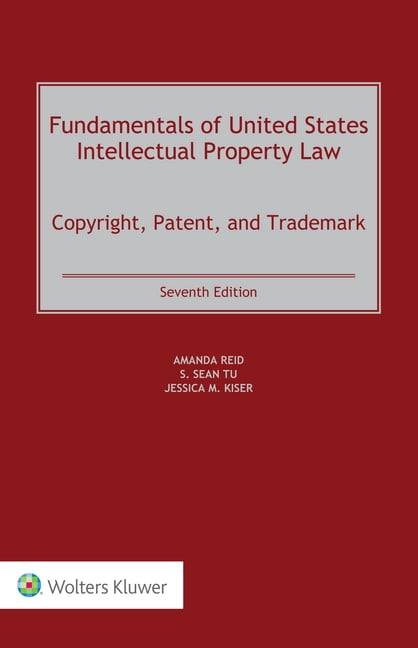 Fundamentals of United States Intellectual Property Law: Copyright ...