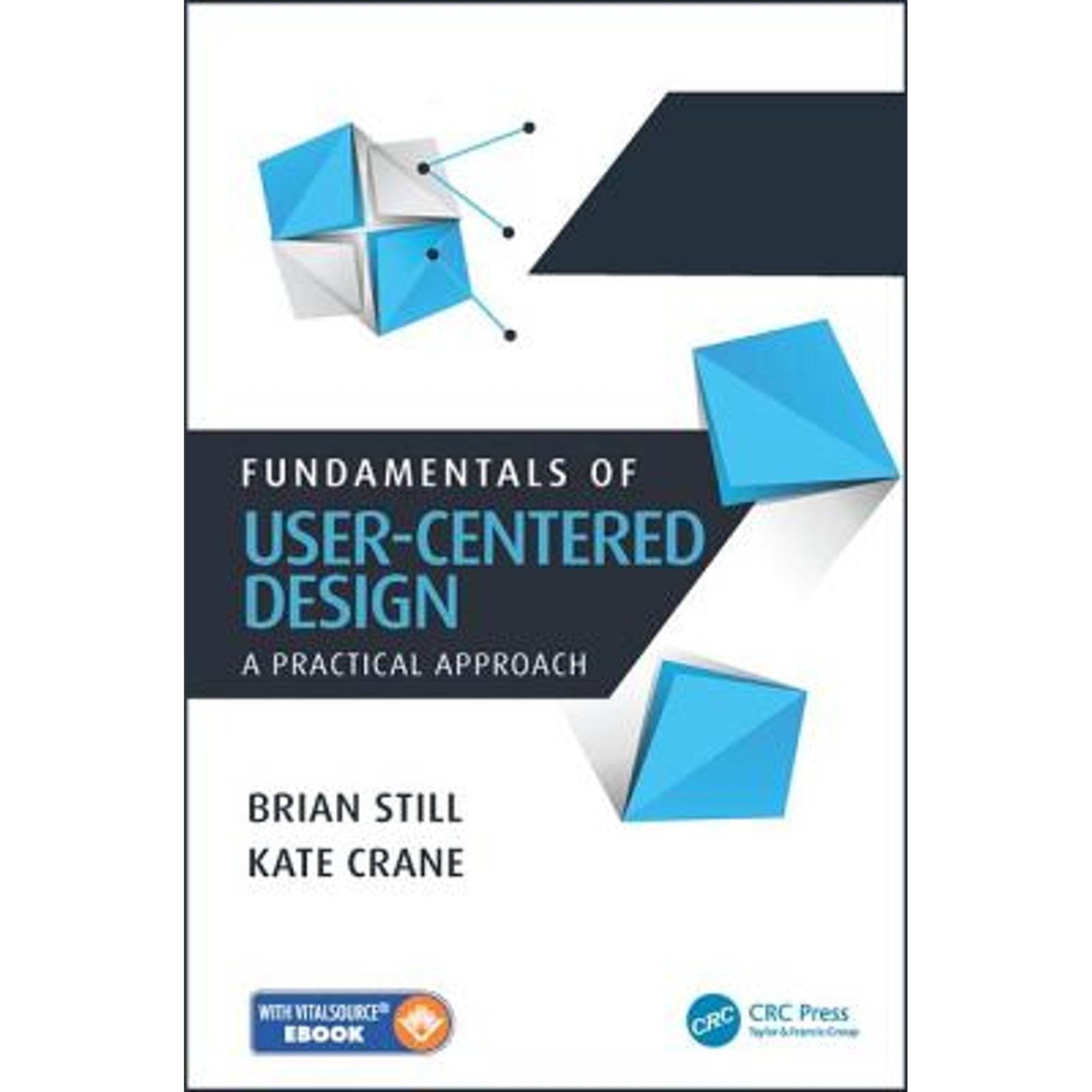 Pre-Owned Fundamentals of User-Centered Design: A Practical Approach (Hardcover 9781498764360 ...
