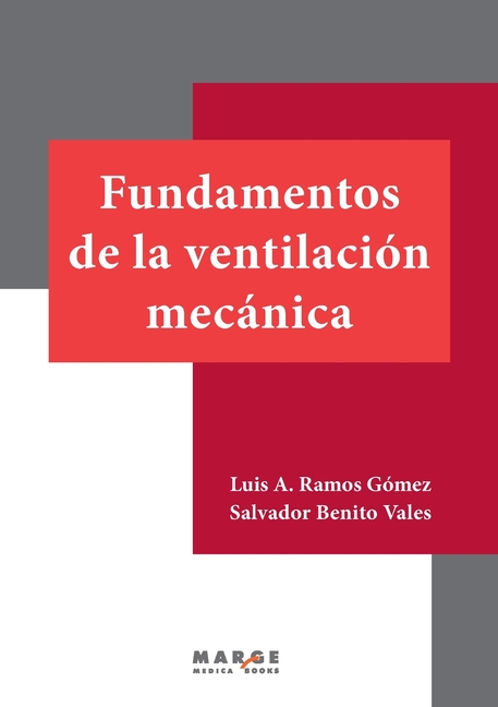Fundamentos de la ventilación mecánica (Paperback) by Salvador Benito Vales, Luís A Ramos Gómez ...