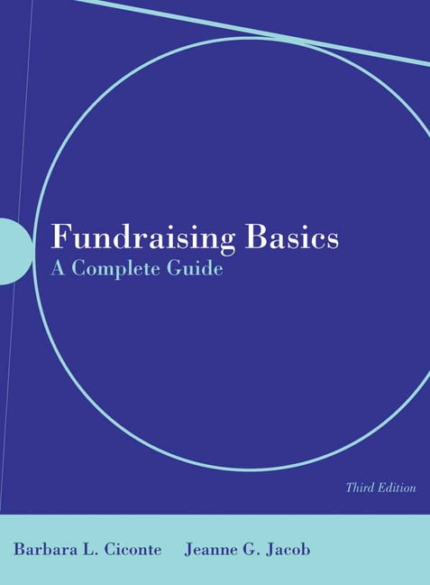 Fundraising Basics: A Complete Guide: A Complete Guide (Other ...