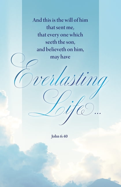 Funeral Bulletin: That Every One (Package of 100): John 6:40 (Kjv ...