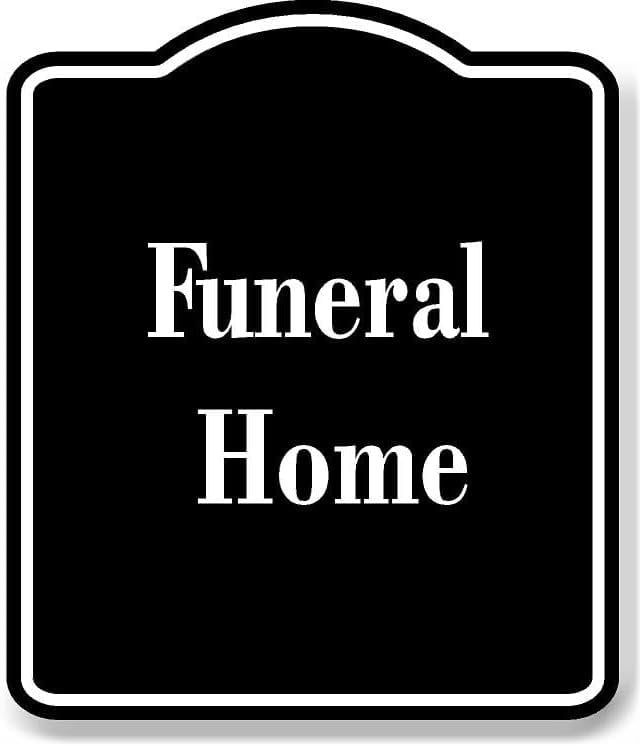 Funeral Home BLACK Aluminum Composite Sign 20''x24'' - Walmart.com