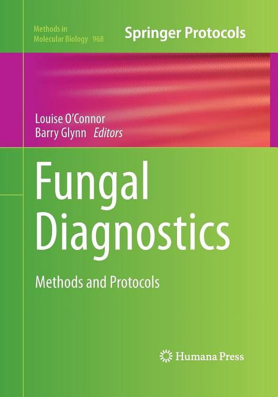 Fungal Diagnostics: Methods and Protocols - Walmart.com