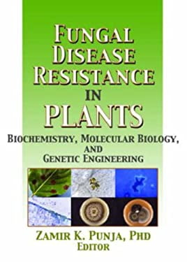 Pre-Owned Fungal Disease Resistance in Plants : Biochemistry, Molecular ...