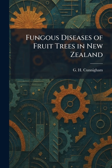 Fungous Diseases of Fruit Trees in New Zealand, (Paperback) - Walmart.com