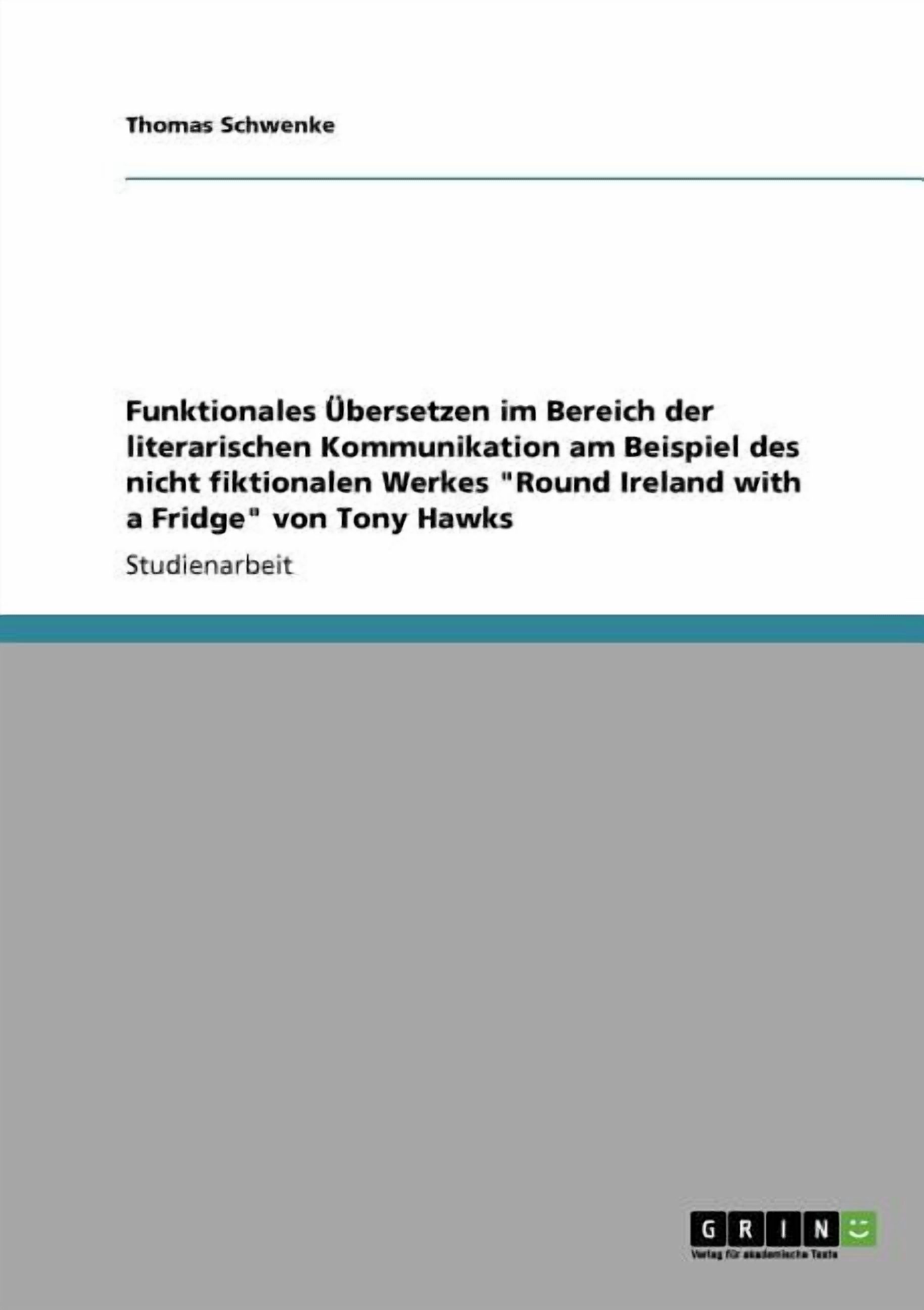 Funktionales Ubersetzen Im Bereich Der Literarischen Kommunikation Am ...