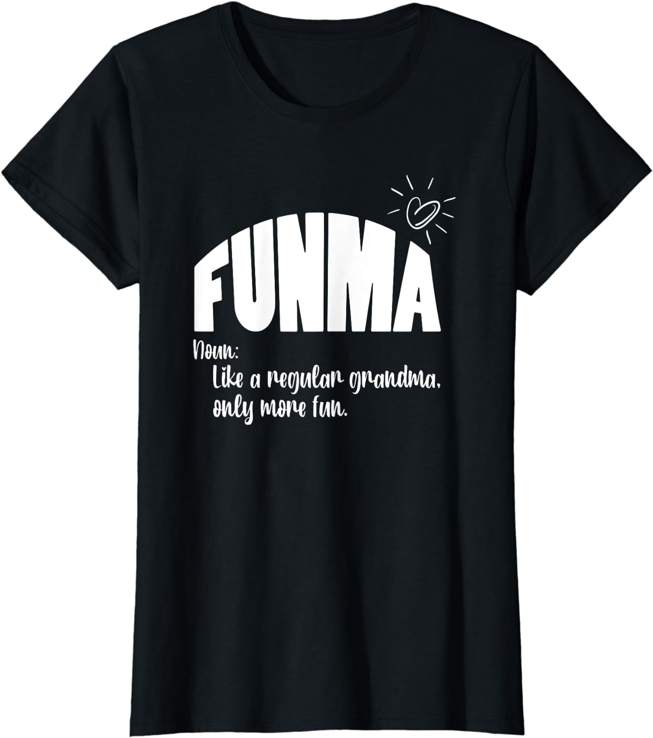Funma Like A Regular Grandma Only More Fun T-Shirt - Walmart.com