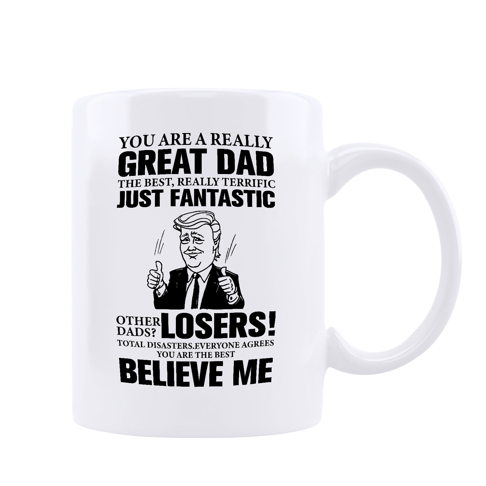 Funnil Ceramic Coffee Mug You Are A Really Great Dad - Birthday Fathers ...