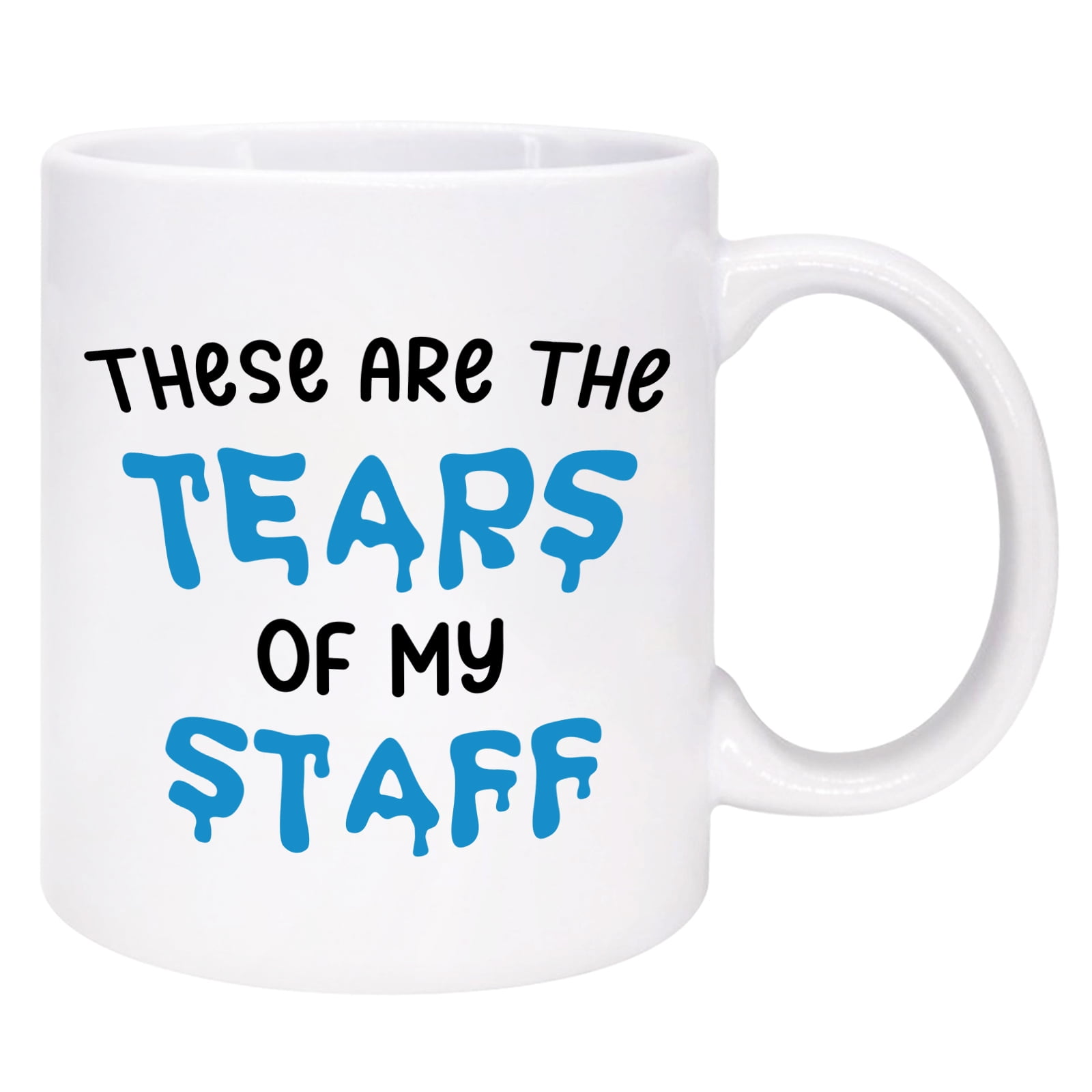 Funnil Ceramic Coffee Mugs-These Are the Tears of My Staff Boss Day ...