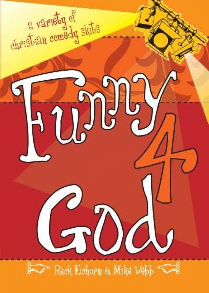 Pre-Owned Funny 4 God: A Variety of Christian Comedy Skits (Paperback ...