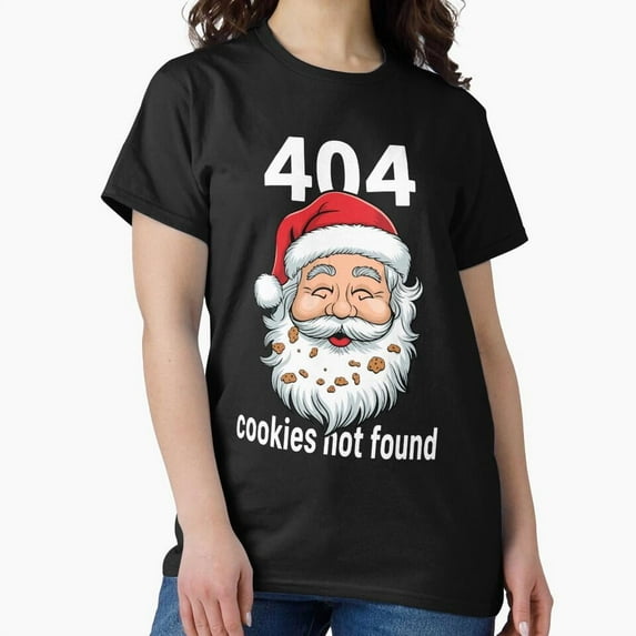 Funny 404 Cookies Not Found Error St. Nick Humor Christmas For A Tech ...