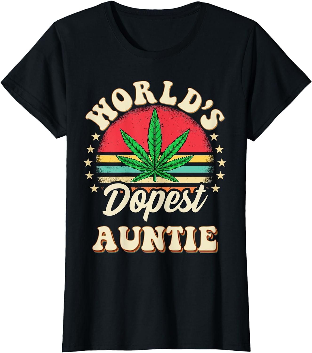 Funny 420 Weed Pot Vintage Matching Worlds Dopest Auntie T-Shirt ...