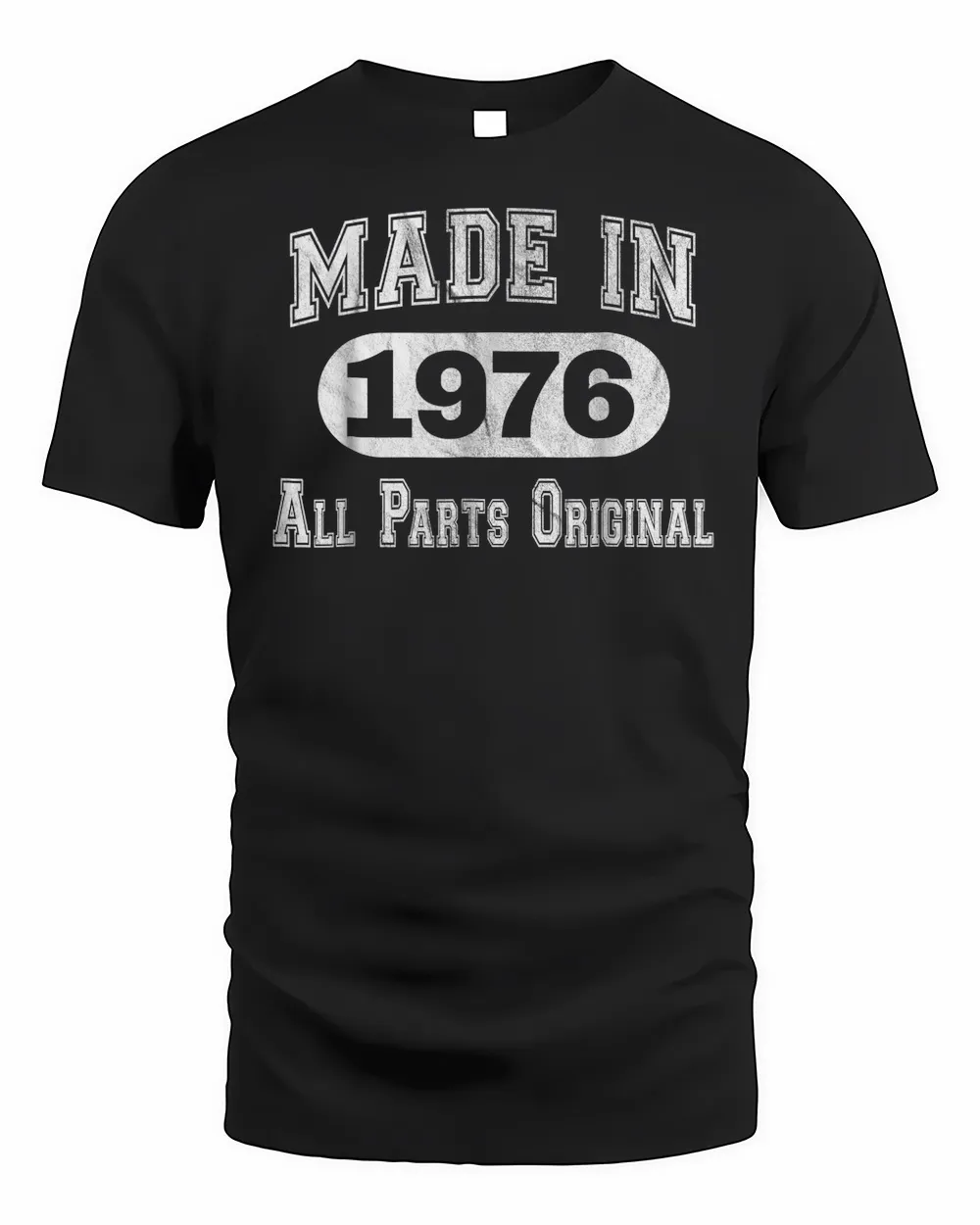 Funny 42nd Birthday T-Shirt Made In 1976 All Parts Original - Walmart.com