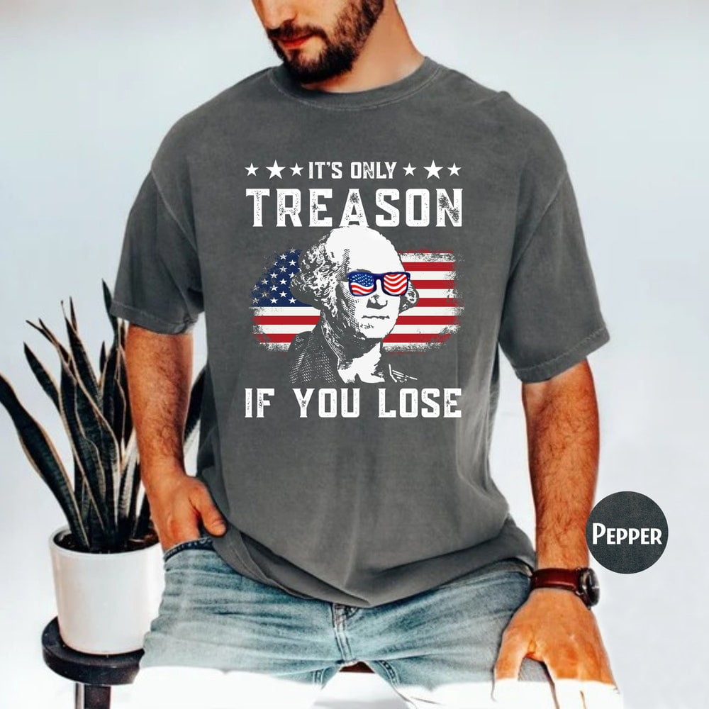 Funny 4Th Of July T-Shirt, Fourth Of July George Washington Shirt, Its ...