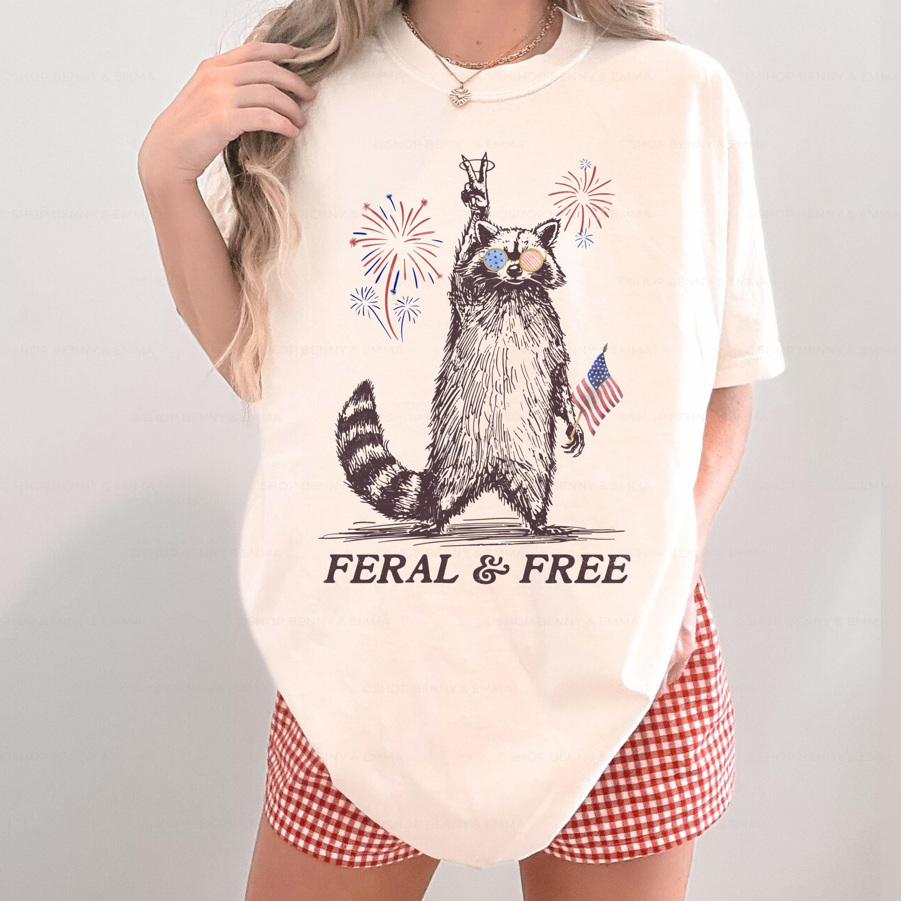 Funny 4th of July Feral and Free T-Shirt, Feral Girl Summer Raccoon ...