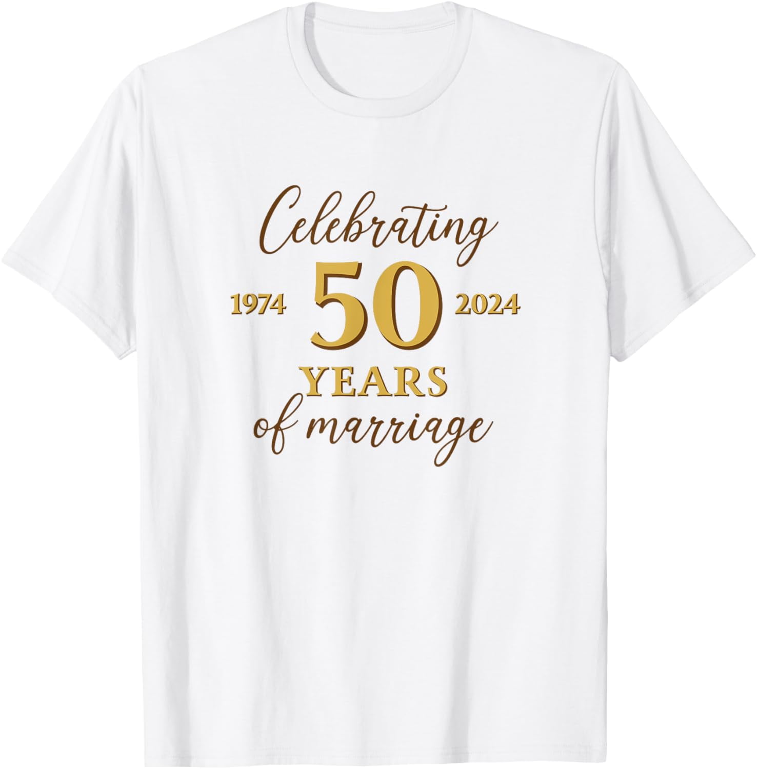 Funny 50 Years of Marriage 1974 50th Wedding Anniversary T-Shirt ...