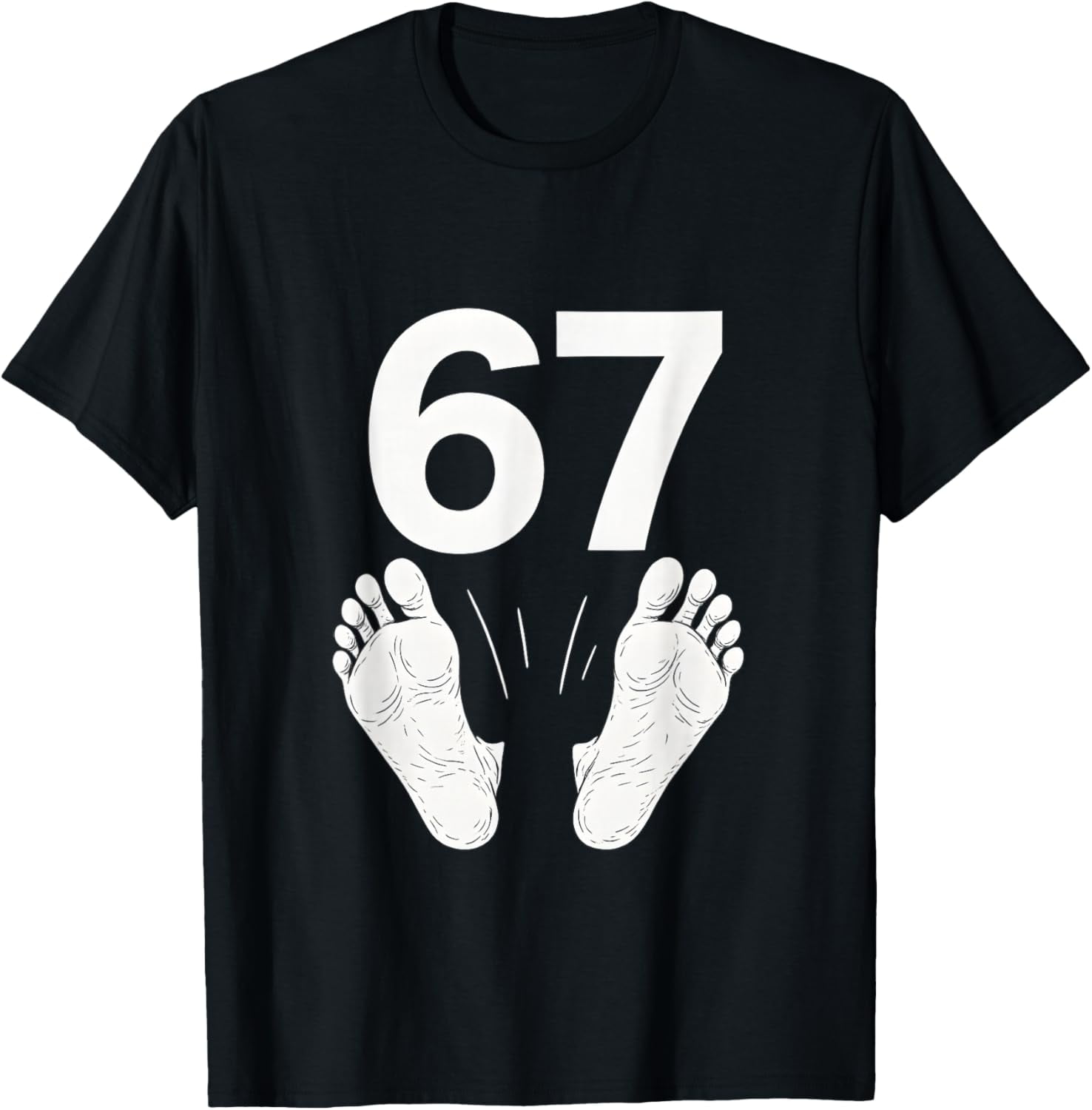 Funny 6 7 Meme Gen Alpha Slang Six Seven 67 Feet Design T-Shirt ...