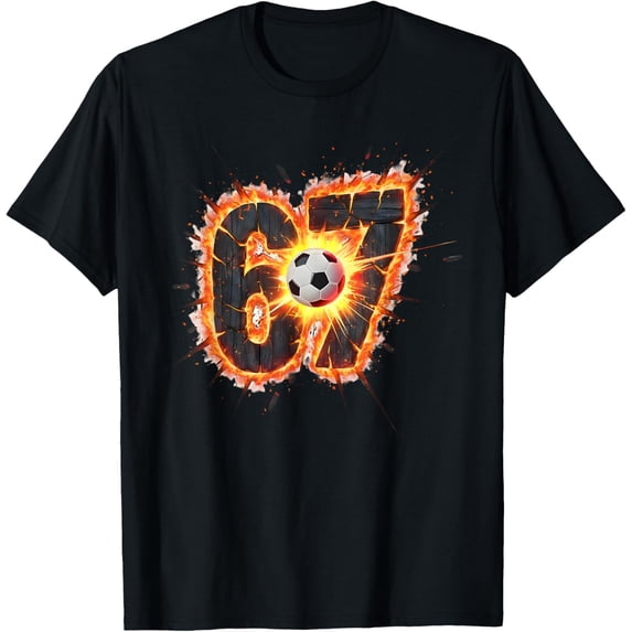 Funny 6 7 Six Seven 67 Soccer Meme T-Shirt- American fashion hot ...
