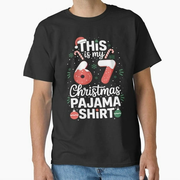 Funny 67 Christmas Pajamas Shirt Six Seven Meme Brainrot Humor Unisex T ...