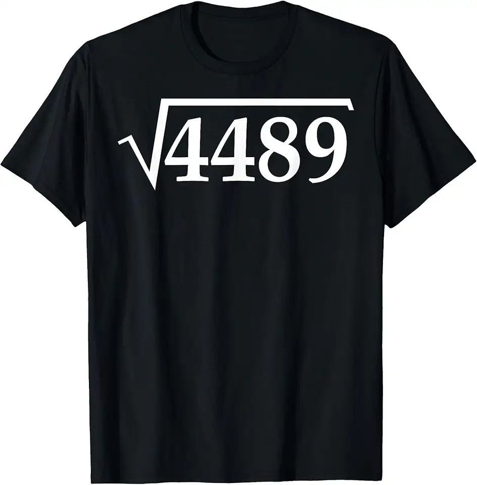 Funny 67 Meme Brainrot Square Root 4489 Slang Math Teacher T-Shirt ...