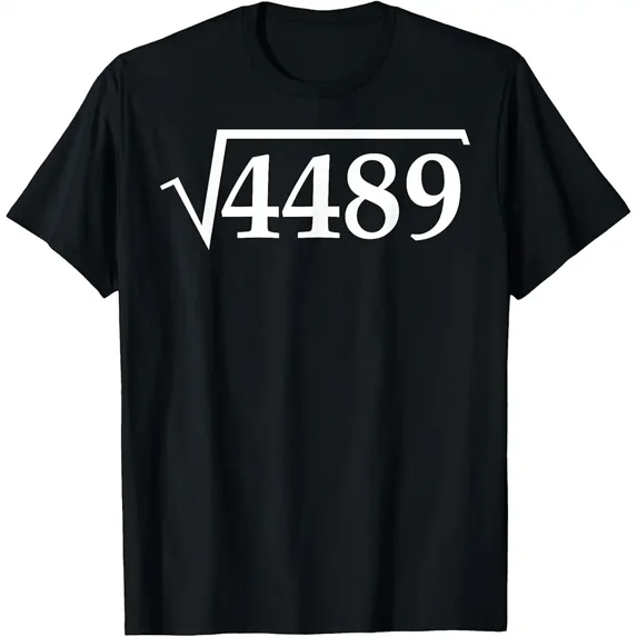 Funny 67 Meme Brainrot Square Root 4489 Slang Math Teacher T-Shirt ...