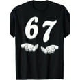 Funny 67 Number Hands Graphic Unisex Birthday Short Sleeve Casual T ...