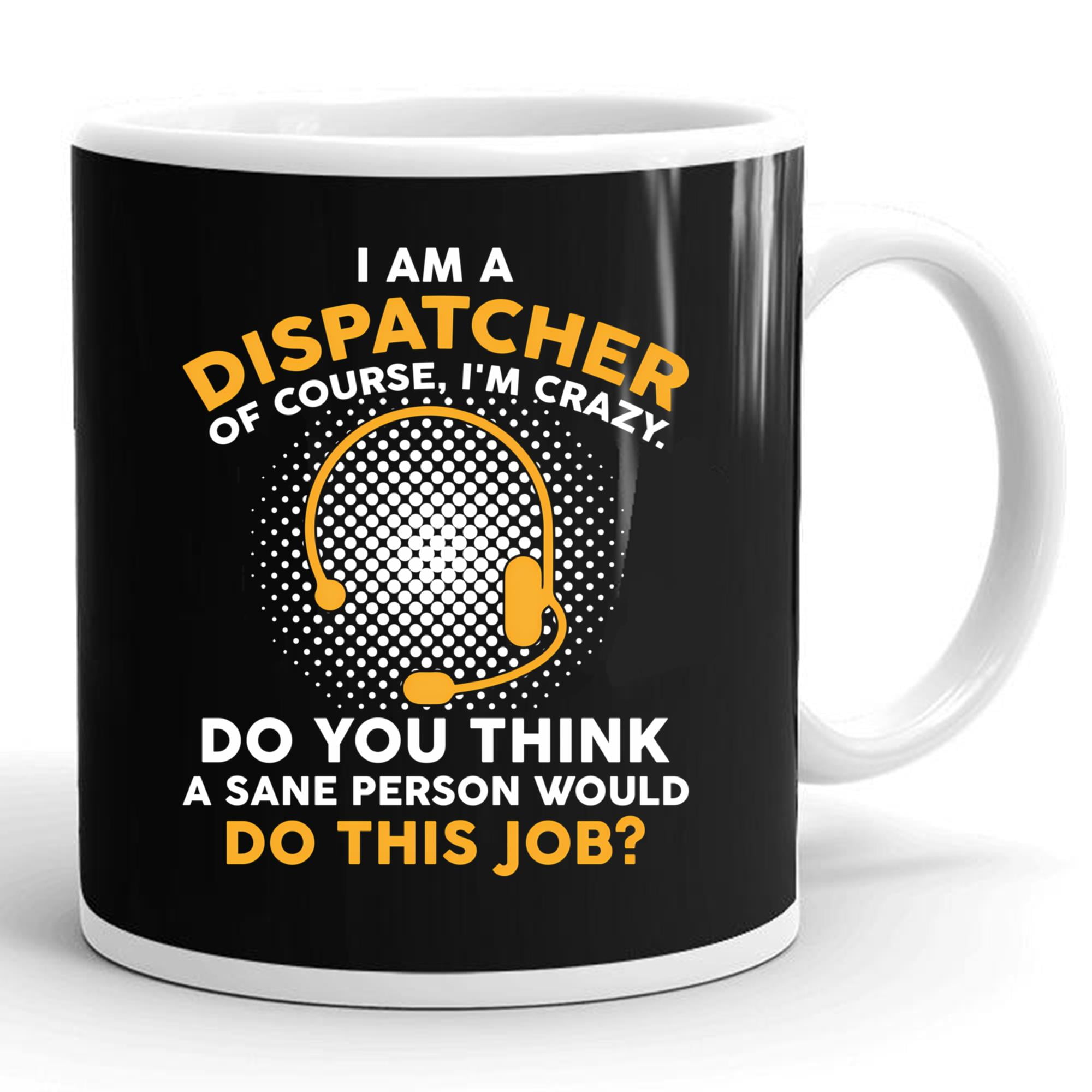 Funny 911 Dispatcher Dispatch Operator Ems Gift Ceramic Mug 11oz (White ...