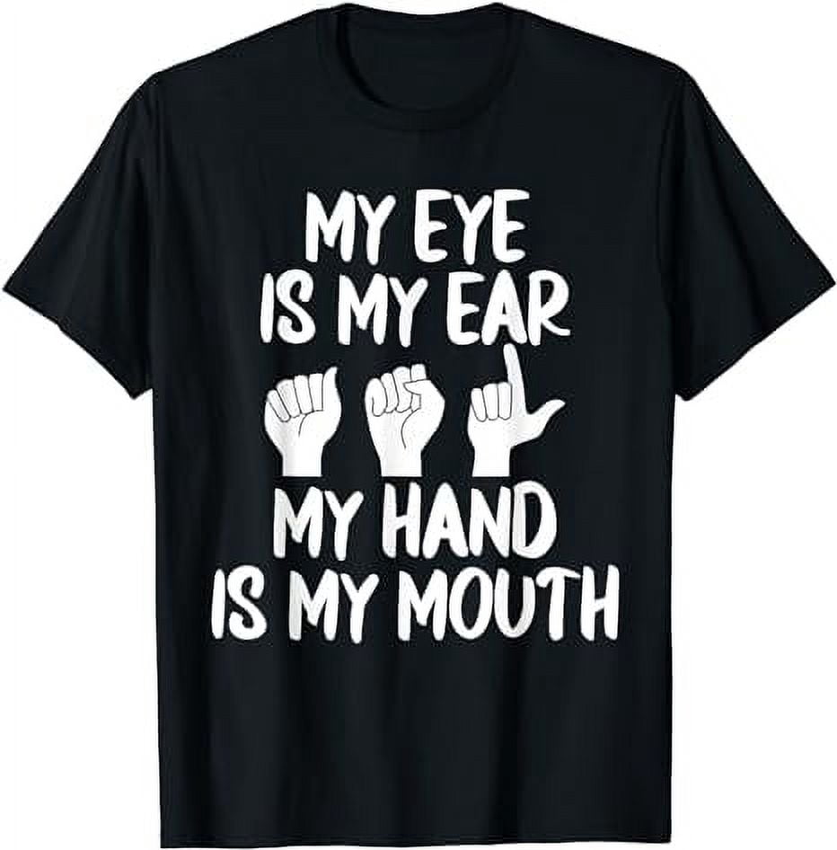 Funny ASL American Sign Language T-Shirt - Walmart.com