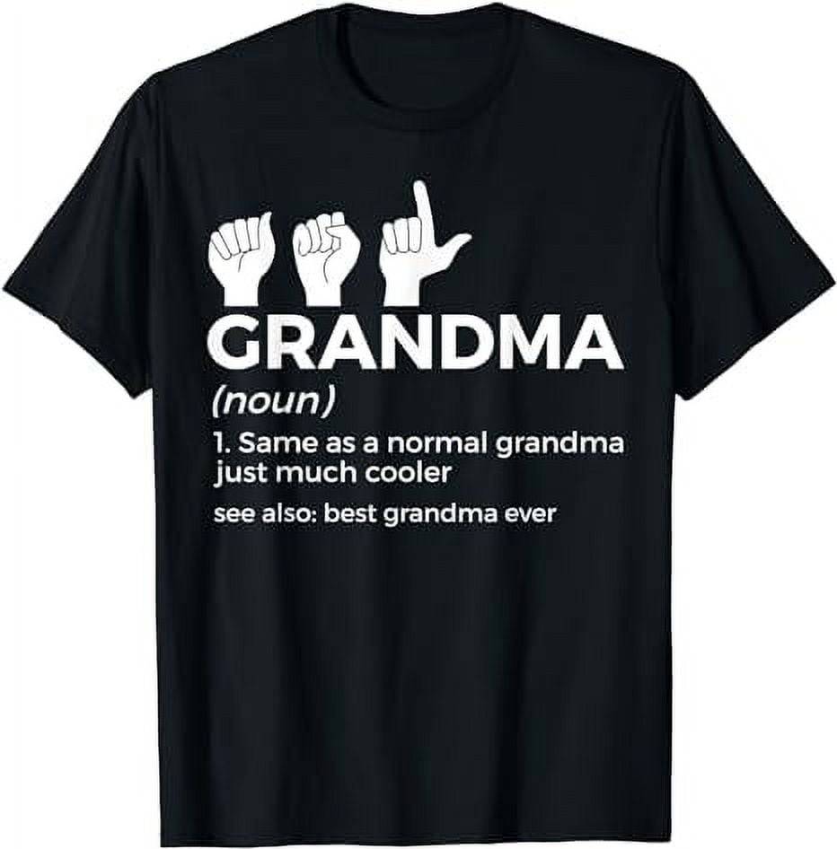 Funny ASL Grandma Definition American Sign Language T-Shirt - Walmart.com