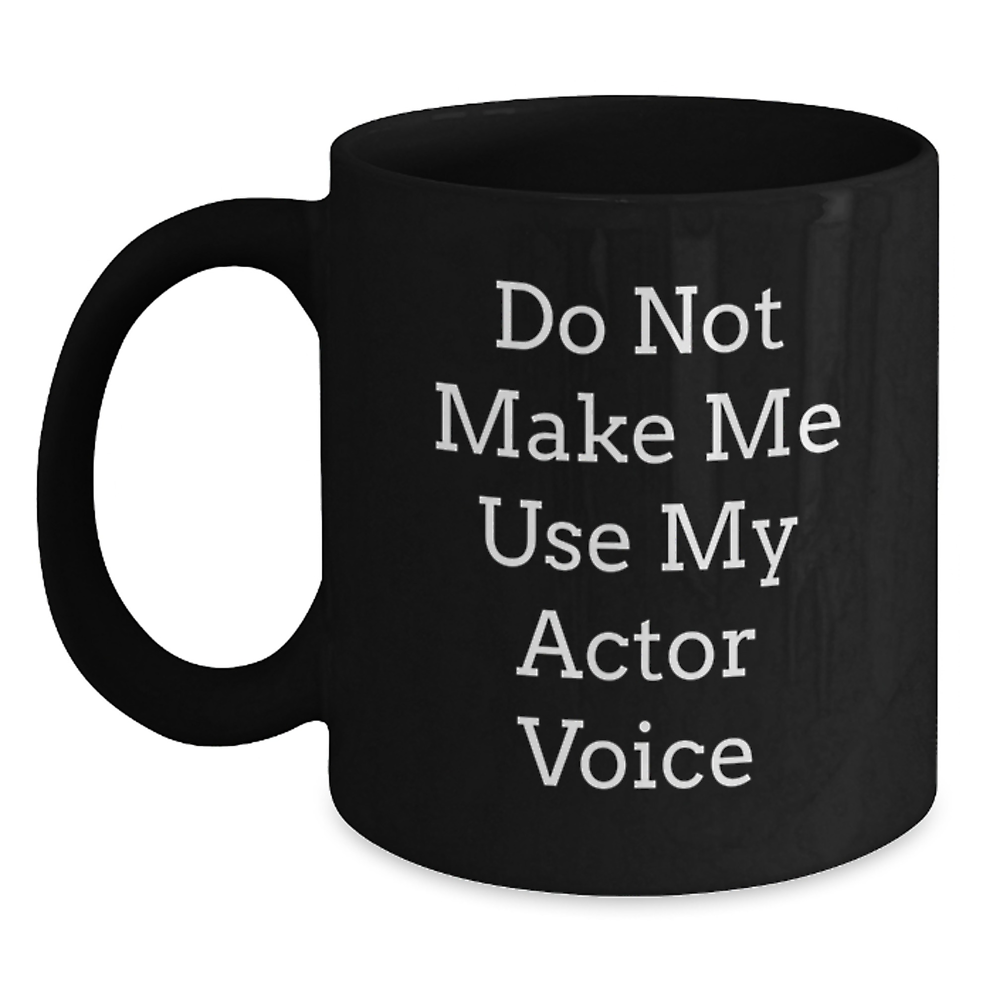 Funny Actor Gifts from Friends, Christmas Unique Actor Coffee Mugs, 'Do ...