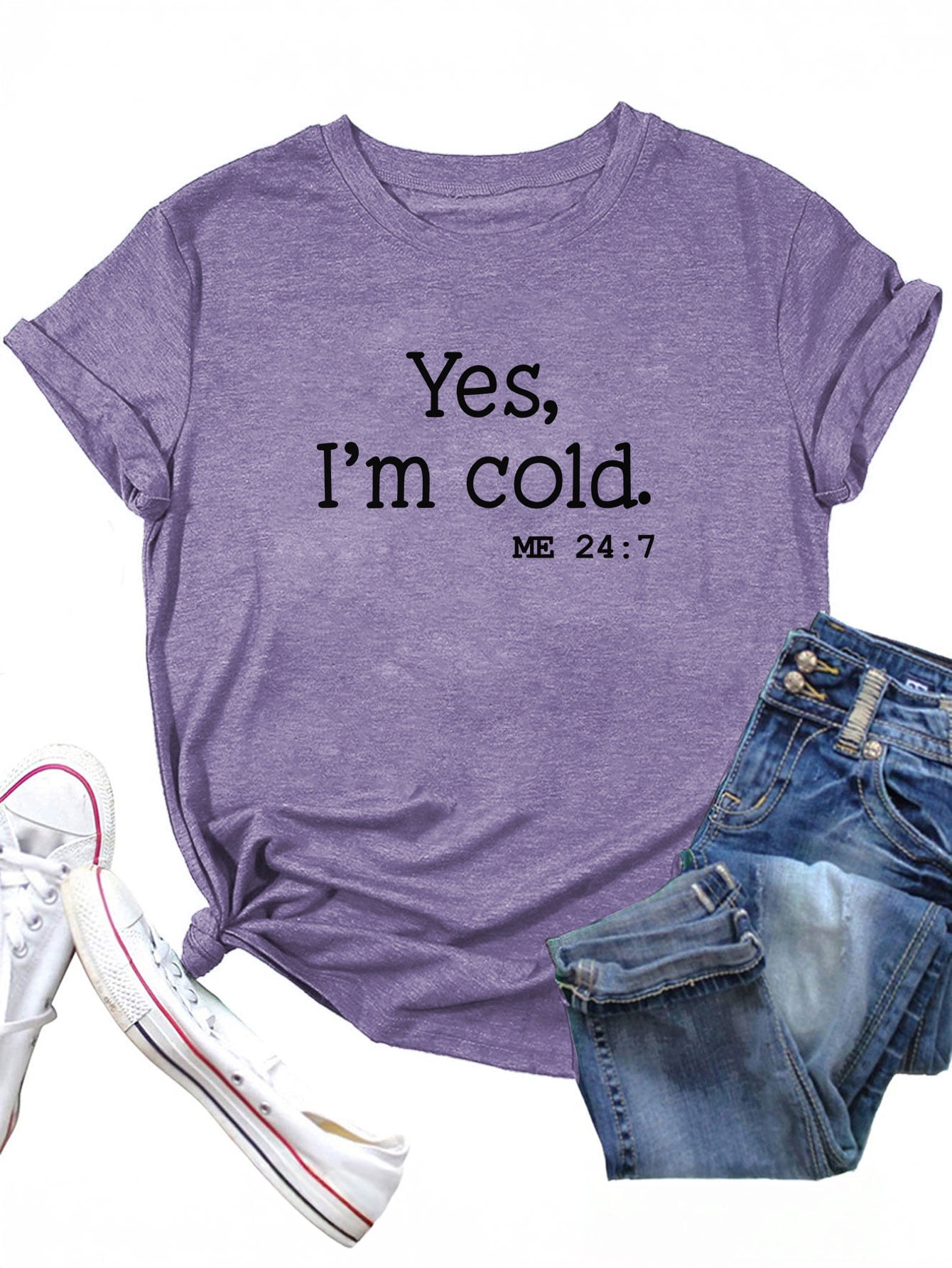 Funny Always Cold T-Shirt for Women – Yes I'm Cold Me 24:7 Graphic Tee ...