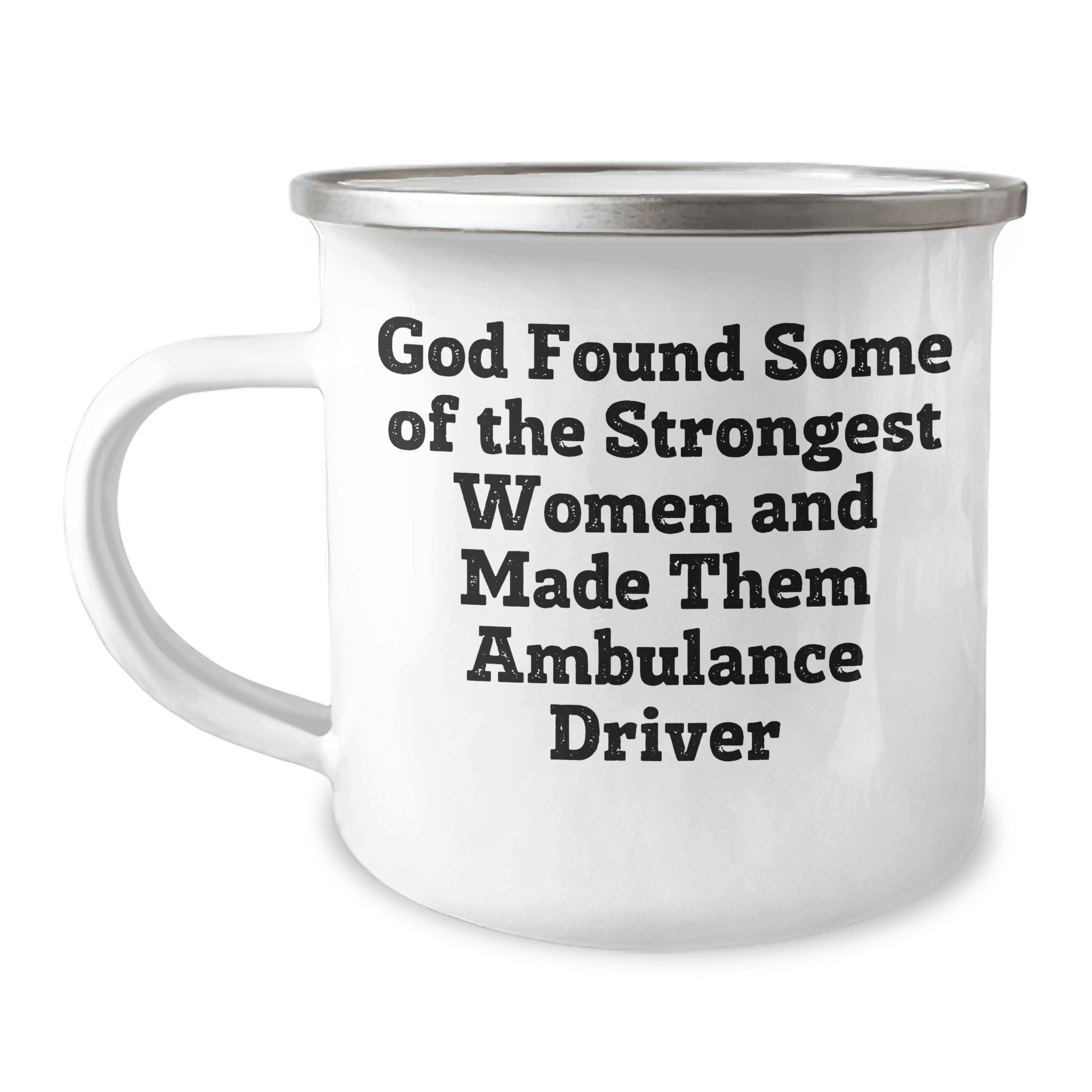 Funny Ambulance Driver Gifts from Men to Ambulance Driver, Camping Mug ...