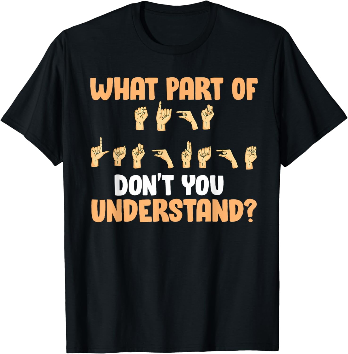 Funny American Sign Language Gift For Men Women Deaf Mute T-Shirt ...