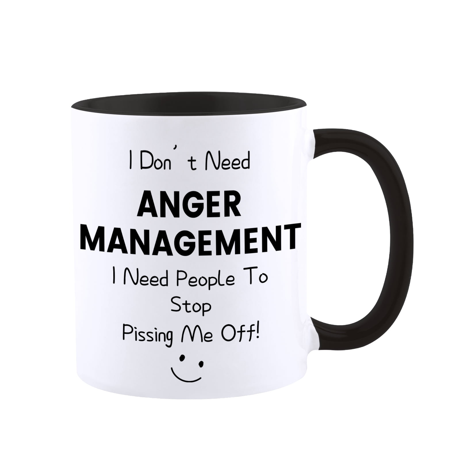 Funny Anger Management Mug Coffee Cup I Need People To Stop Pissing Me ...