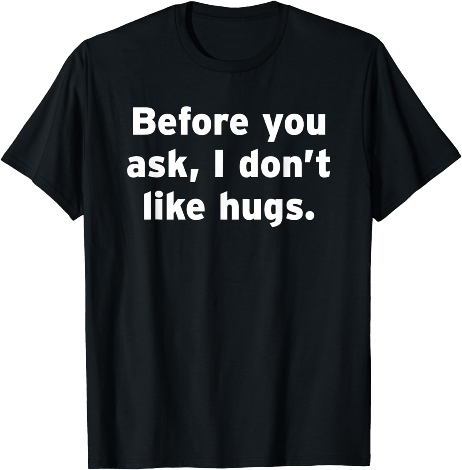 Funny Anti Social Hug Anxiety Anxious Introvert Ambivert LOL T-Shirt ...