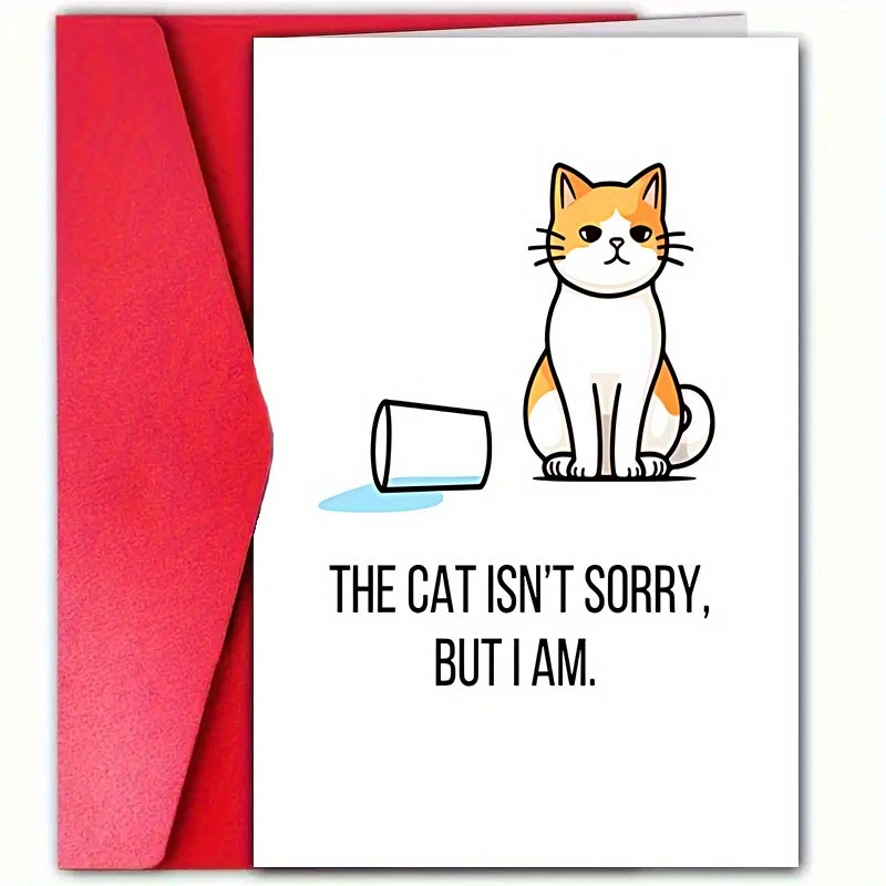 Funny Apology Card - "The Cat Isn't Sorry, But I Am" - Humorous ...