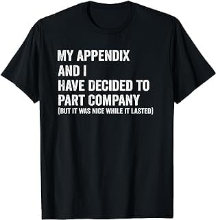 Funny Appendix Shirt For Appendicitis Appendectomy Surgery - Walmart.com